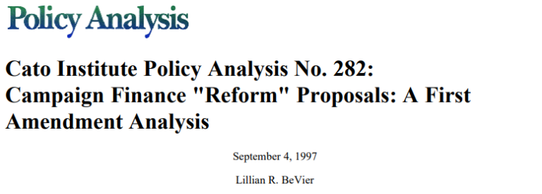 Campaign Finance "Reform" Proposals: A First Amendment Analysis ...